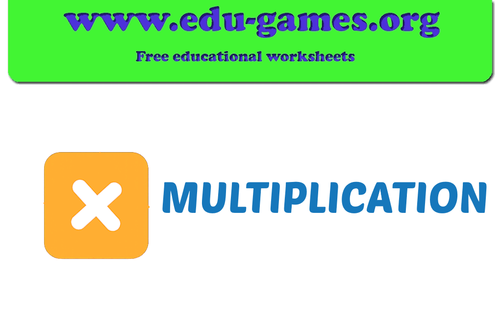 Free Multiplication Worksheets and Games - Edu-Games